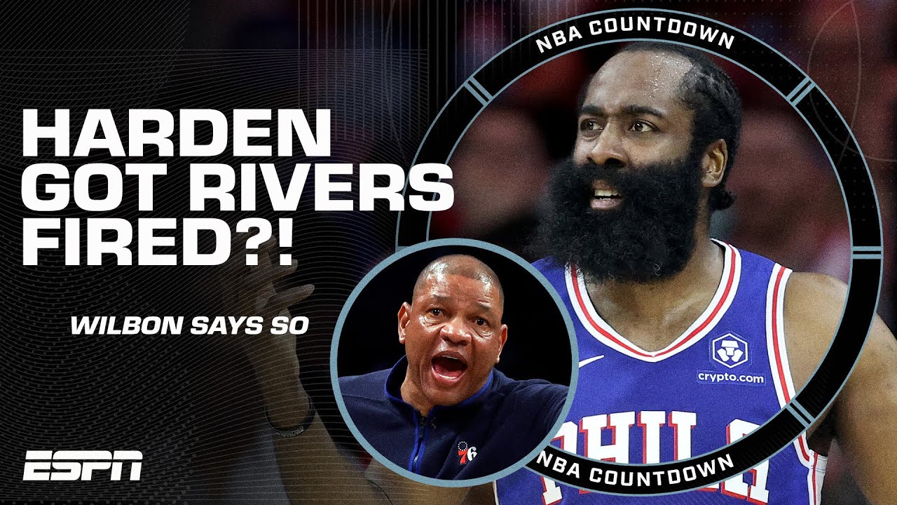James Harden got Doc Rivers FIRED! - Michael Wilbon | NBA Countdown ...