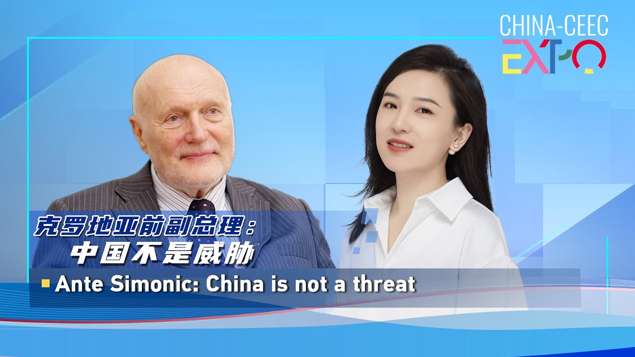 Ante Simonic: China is not a threat - The Global Herald