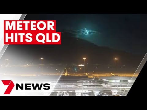 Meteor lights up Far North Queensland's sky in epic spectacle | 7NEWS ...