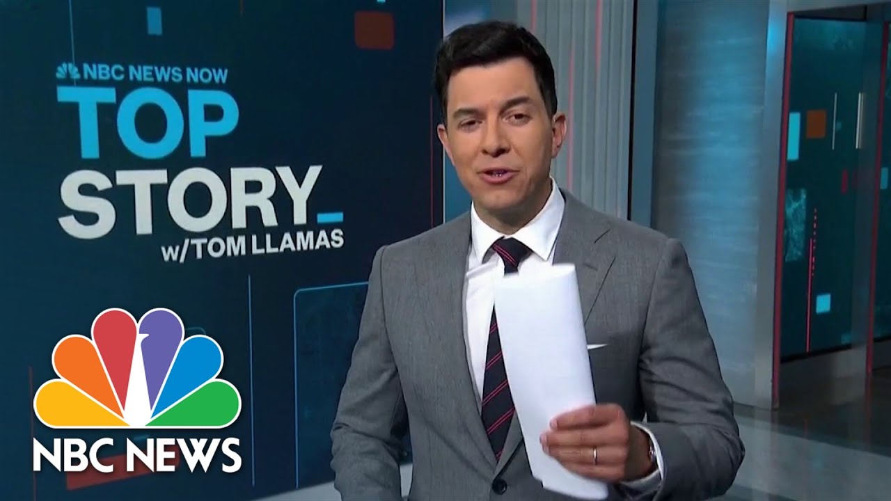Top Story with Tom Llamas - May 16 | NBC News NOW - The Global Herald