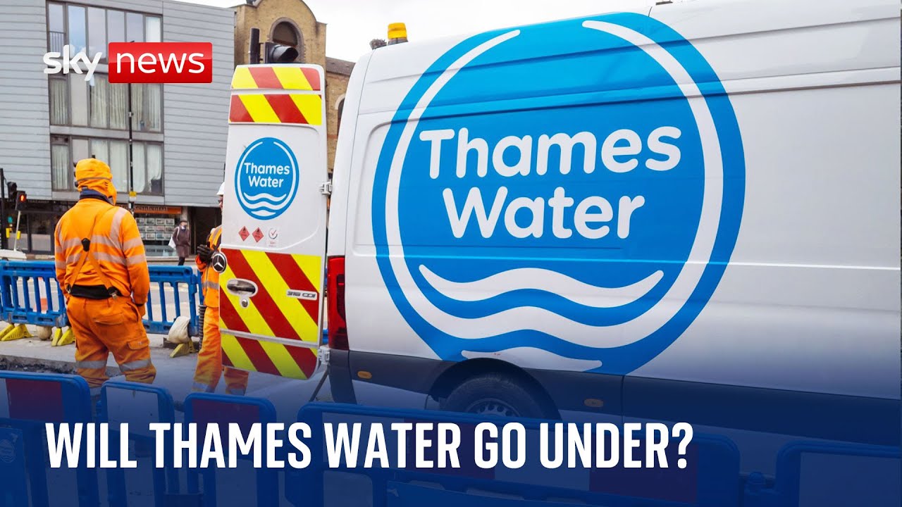 Thames Water: Ministers weigh contingency plans for collapse - The ...