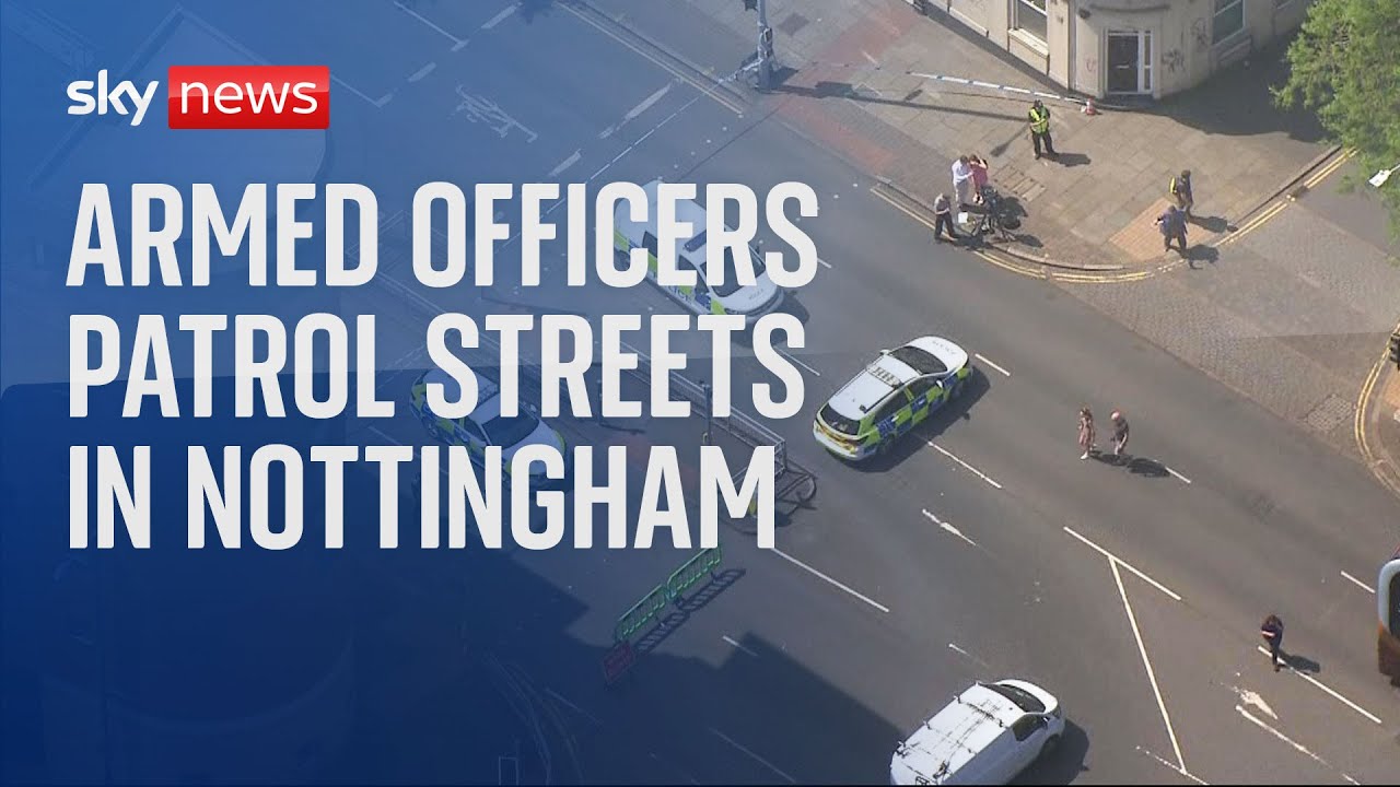 Nottingham attack: Armed officers patrol streets following 'major ...