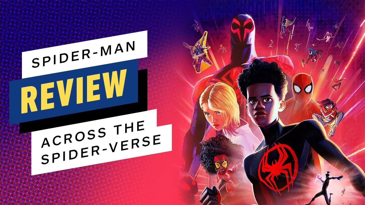 Spider-Man: Across the Spider-Verse Review - The Global Herald