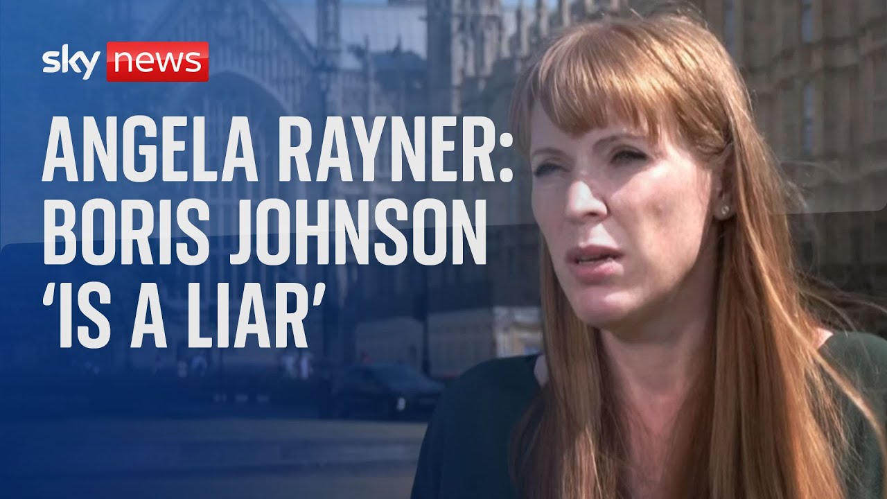 Angela Rayner: Boris Johnson 'is a liar' over partygate affair - The ...