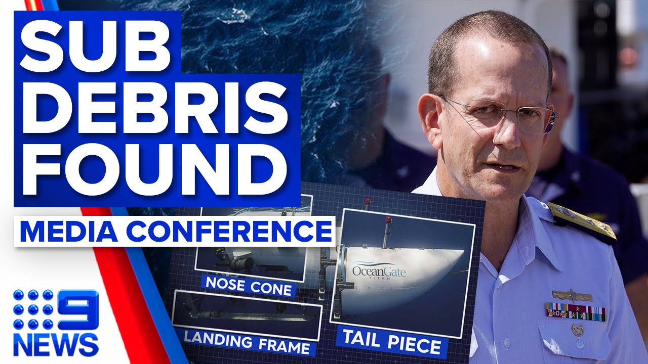 How Missing Titanic Sub Debris Was Found Us Coast Guard Update 9
