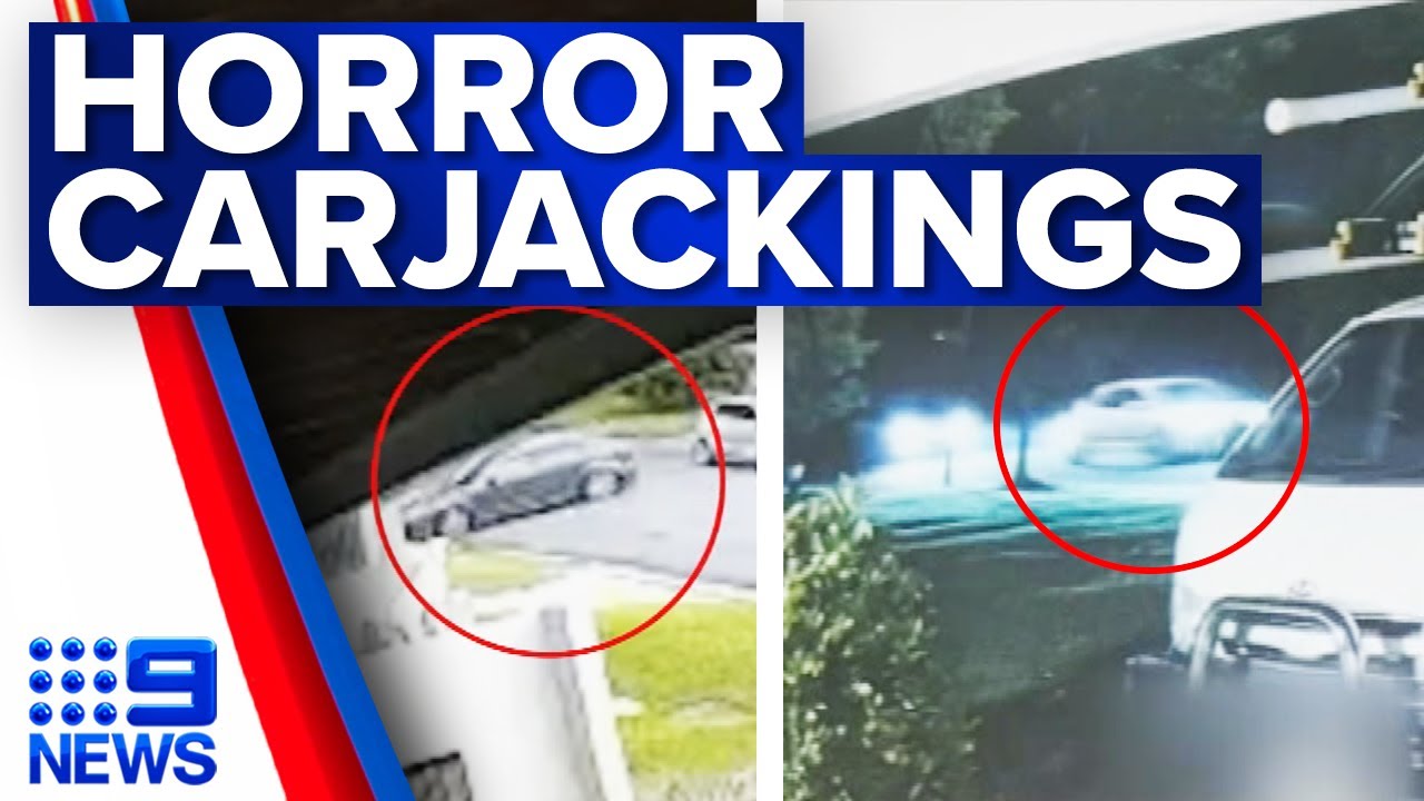 Police investigating carjackings in Brisbane and Gold Coast | 9 News ...