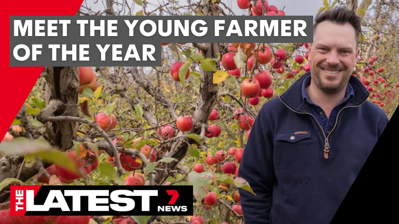 Meet the Young Farmer of the Year | 7NEWS - The Global Herald