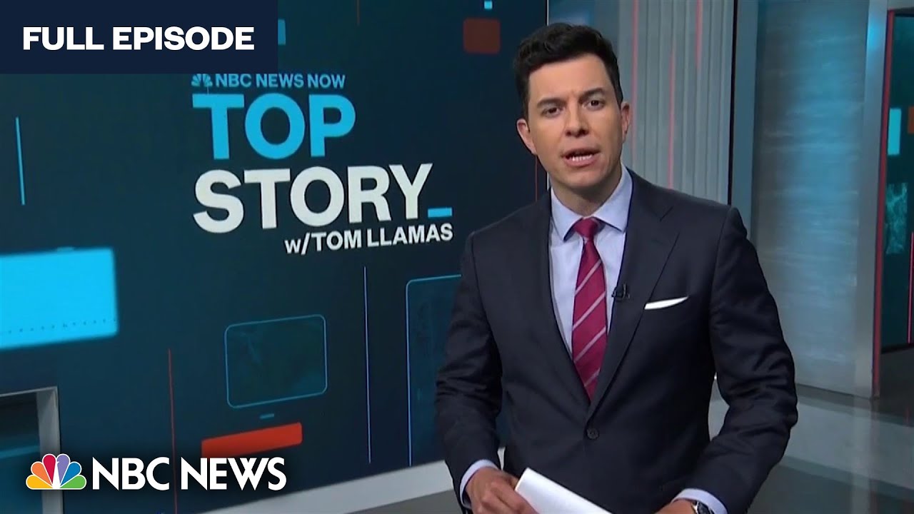 Top Story with Tom Llamas - April 12 | NBC News NOW - The Global Herald