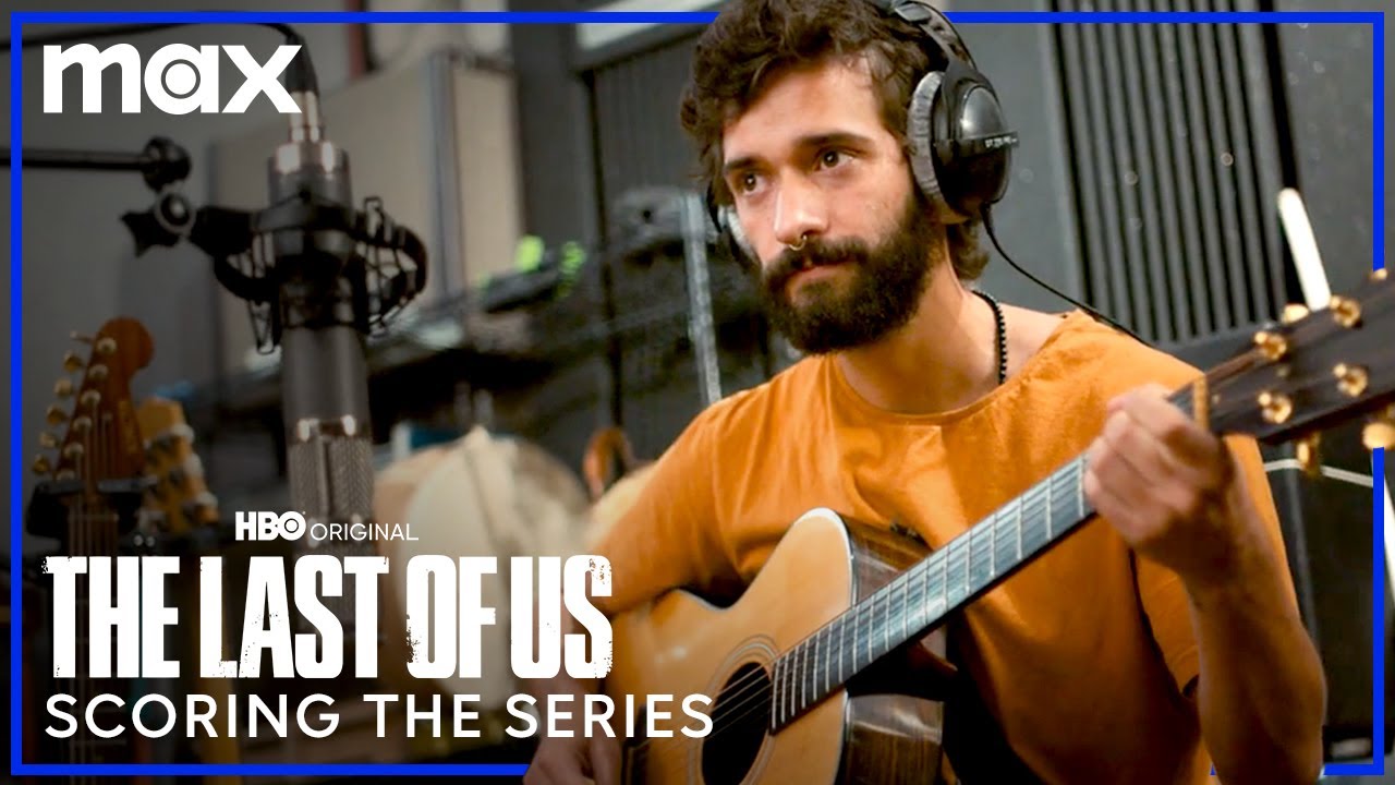 Creating the Score for The Last of Us | The Last of Us | Max - The ...
