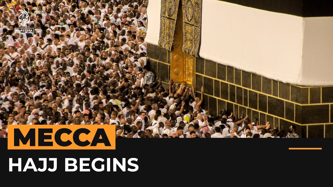 Hajj pilgrimage begins in Mecca, Saudi Arabia | Al Jazeera Newsfeed - The Global Herald