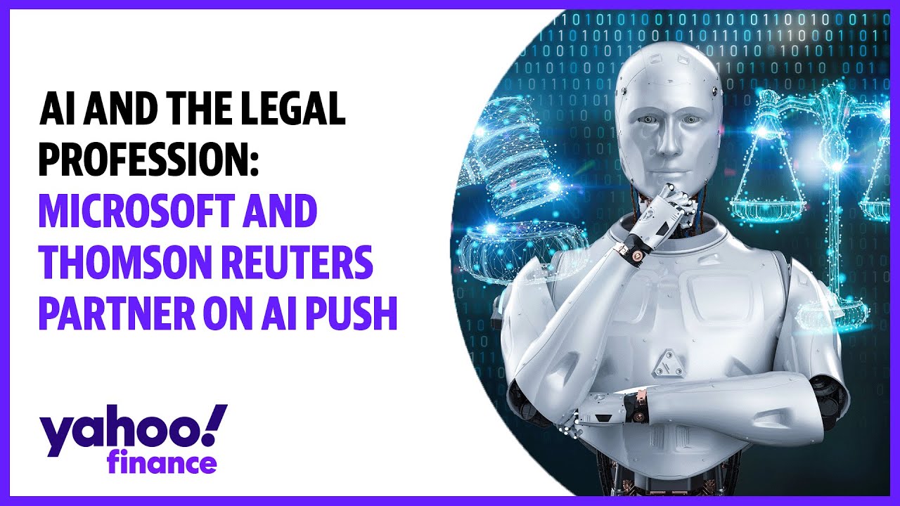 AI and the legal profession: Thomson Reuters partners with Microsoft ...