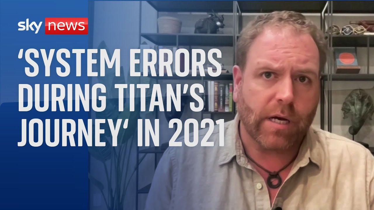 Missing Sub: Former Titan passenger 'couldn't get comfortable with ...