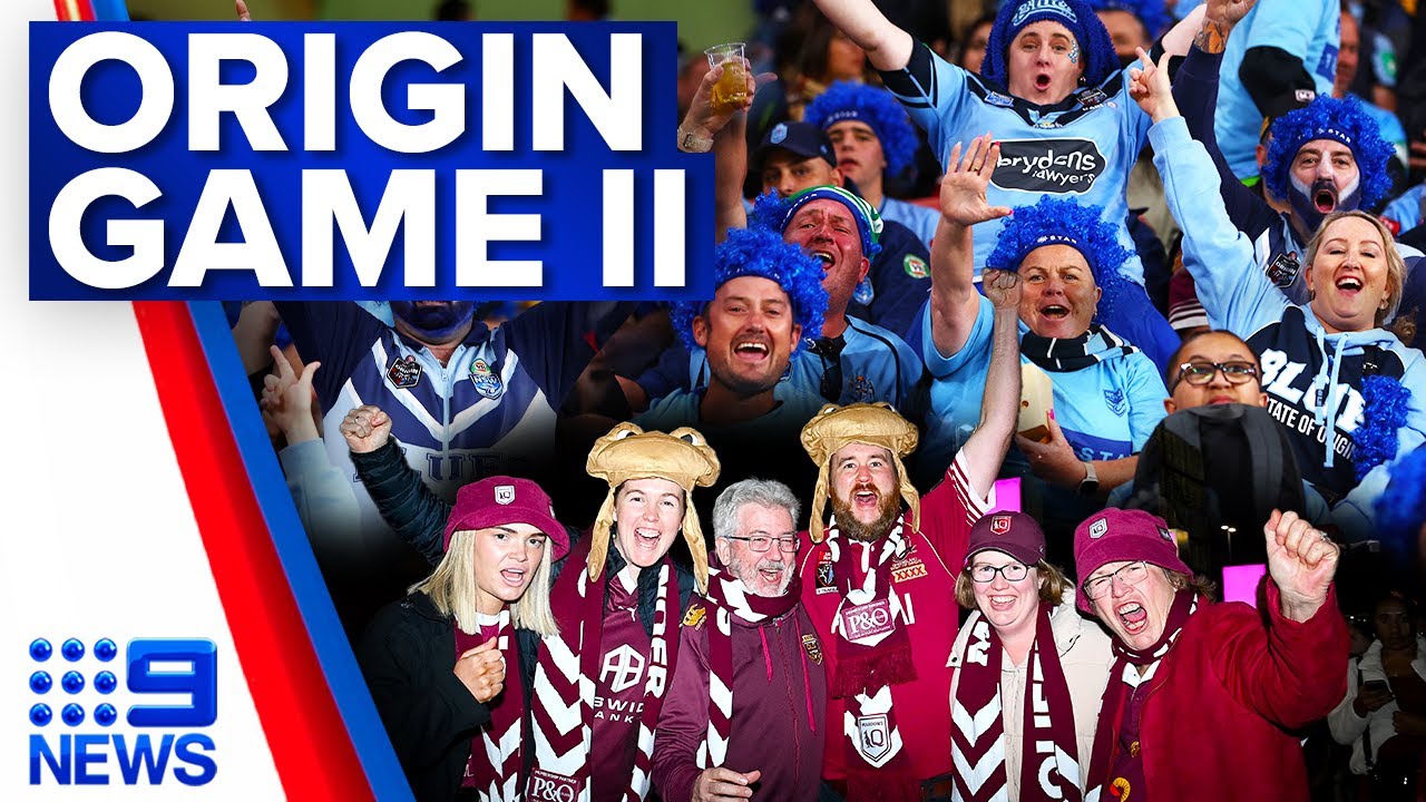 State of Origin Game II: Maroons v Blues | 9 News Australia - The ...