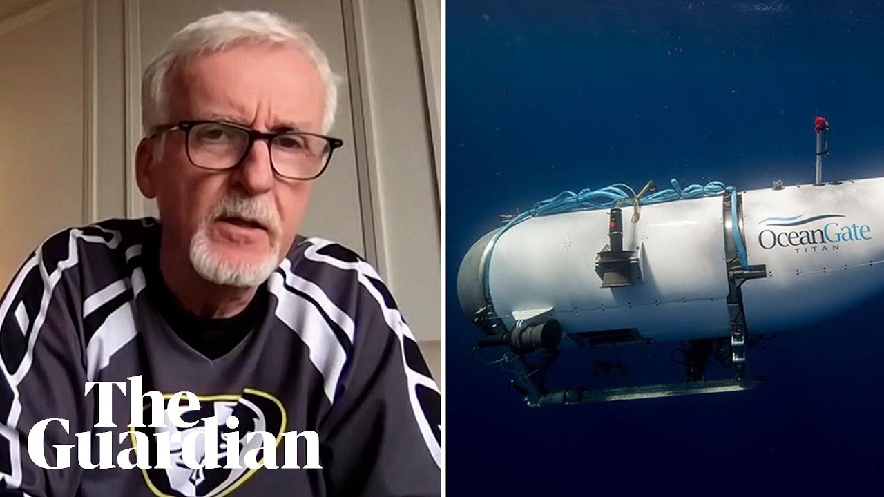 James Cameron on Titanic sub technology: 'It sounded bad' - The Global ...