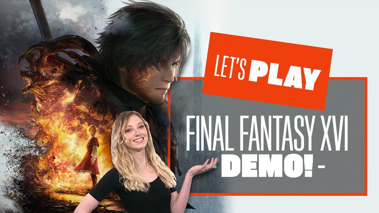 Let's Play Final Fantasy 16 DEMO! Final Fantasy XVI Playstation 5 Gameplay - The Global Herald