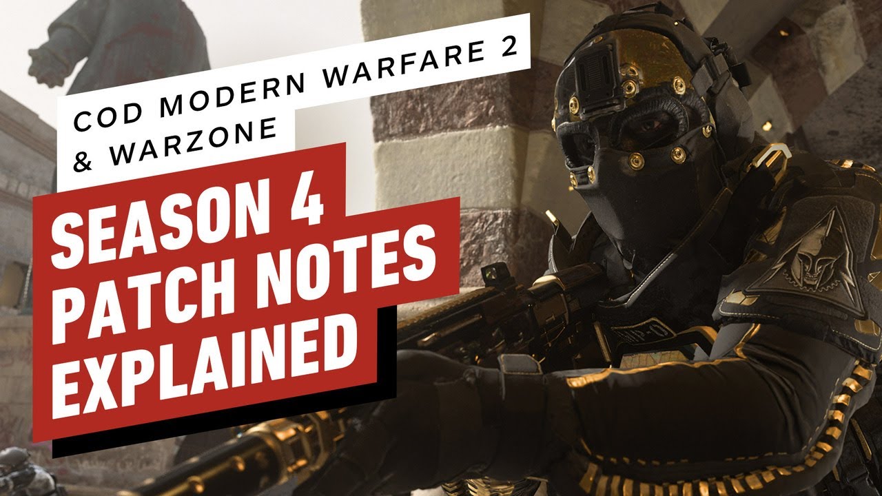 Call of Duty: Modern Warfare 2 & Warzone - Season 4 Patch Notes ...