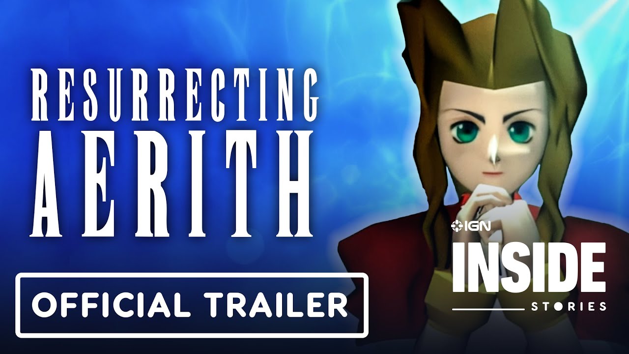 Resurrecting Aerith: The FF7 Fans Who Re-Wrote Fate - Official Trailer ...