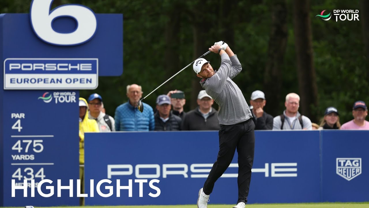 Round 1 Highlights | 2023 Porsche European Open - The Global Herald