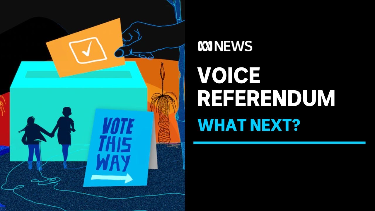 What's next for the Voice to Parliament referendum? | ABC News - The ...