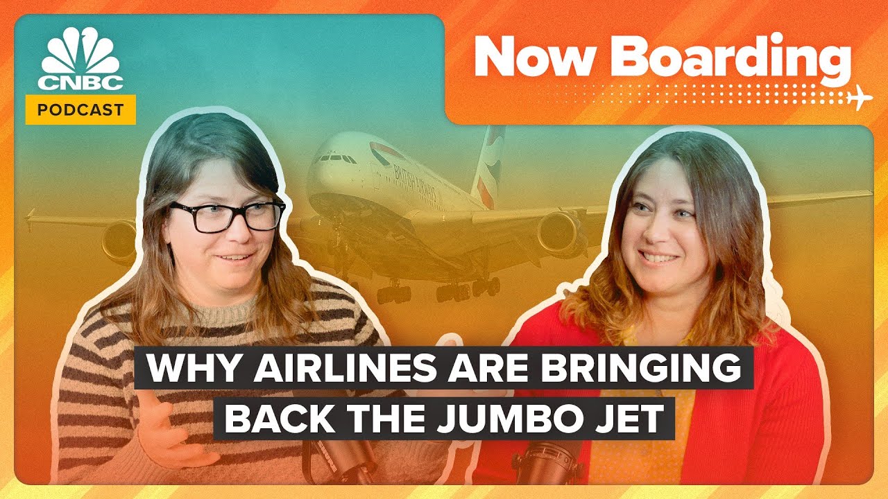 Why Airlines Are Bringing Back Jumbo Jets (Sort Of) - The Global Herald