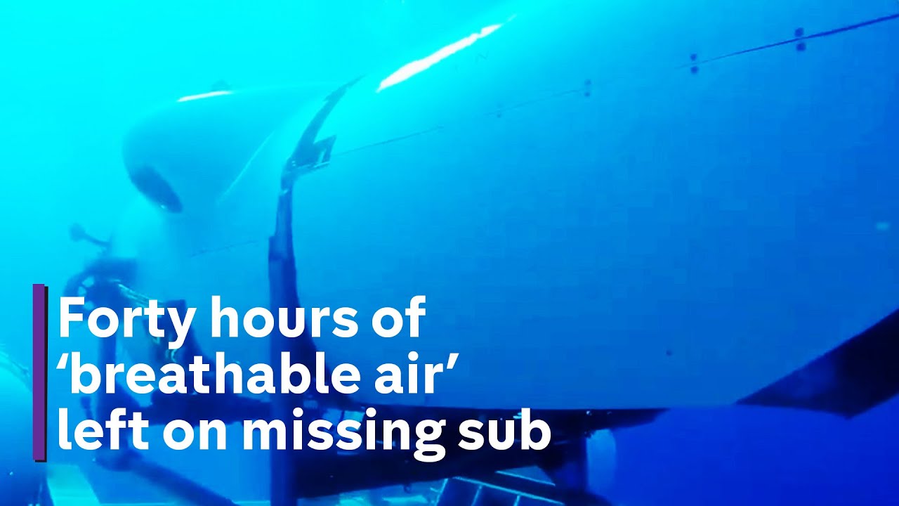 Missing Titanic submersible: 40 hours of oxygen left as search ...