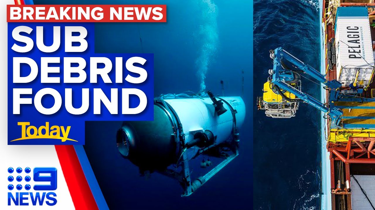 Titanic sub crew believed dead after 'catastrophic implosion'; Debris ...