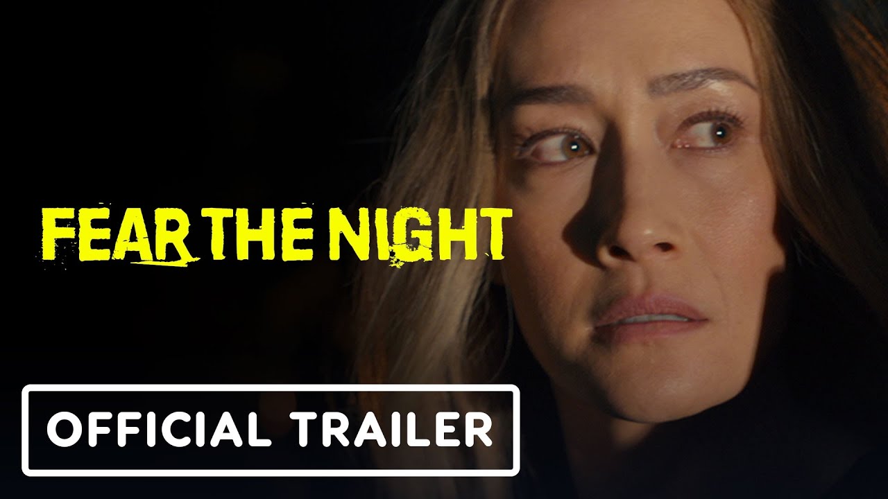 Fear the Night - Exclusive Official Trailer (2023) Maggie Q, Kat Foster - The Global Herald