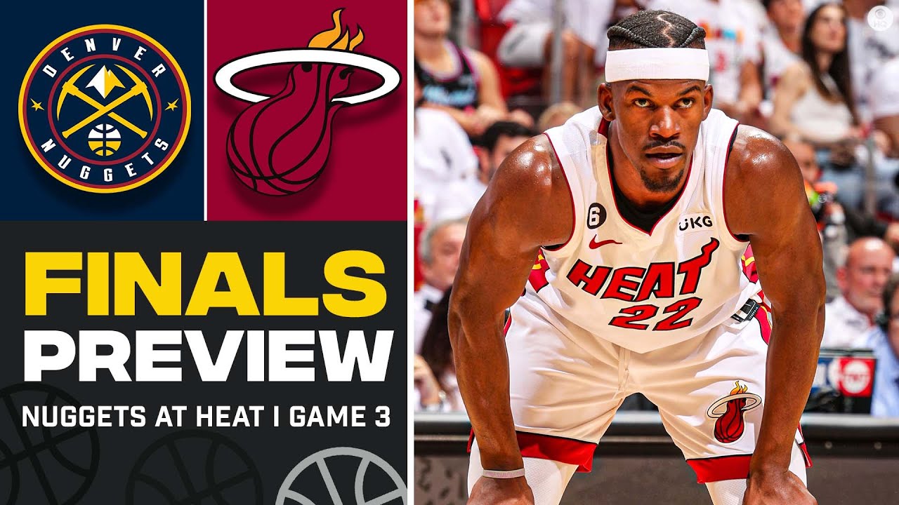 2023 NBA Finals: Nuggets at Heat GAME 3 FULL PREVIEW I CBS Sports - The ...