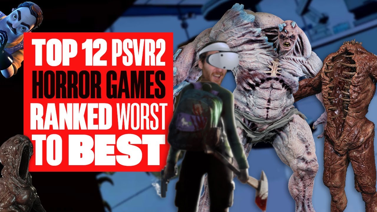 All 12 PSVR2 Horror Games So Far Ranked (June 23)! TOP 12 PS VR2 HORROR ...