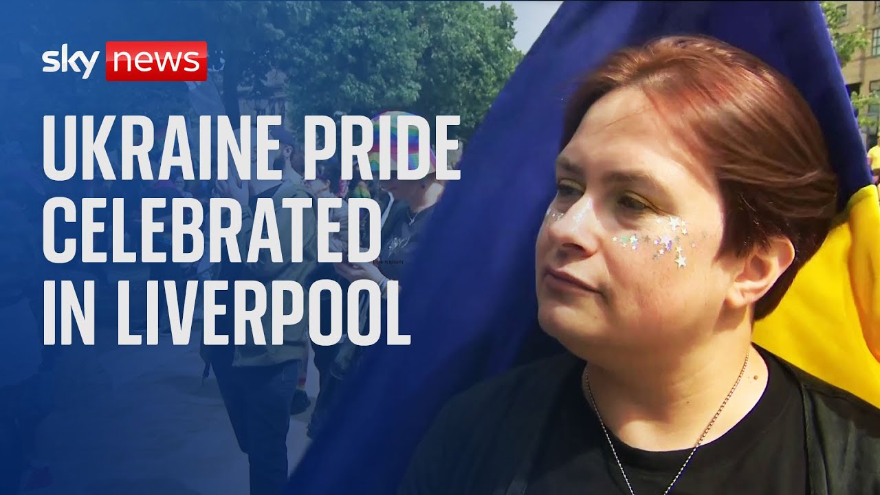 Ukraine War: Kviv Pride celebrated by thousands marching in Liverpool ...