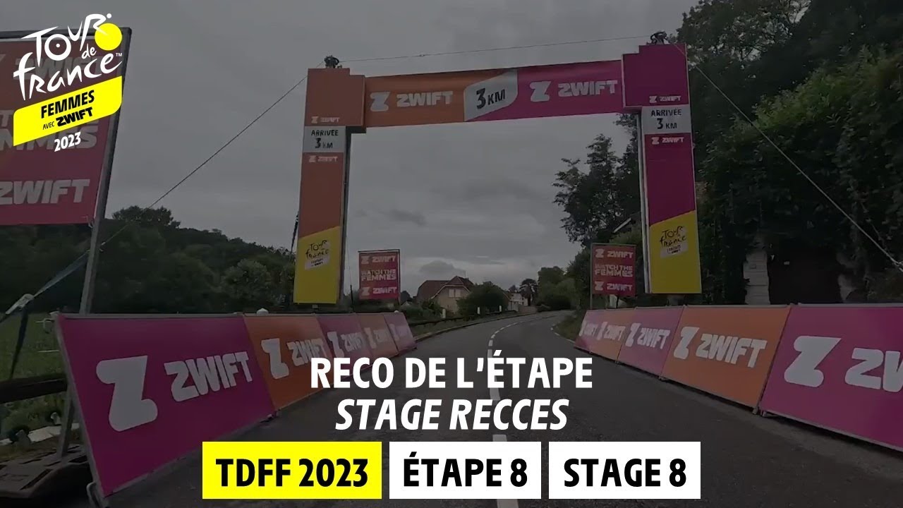ITT recces - Stage 8 - Tour de France Femmes avec Zwift 2023 - The ...