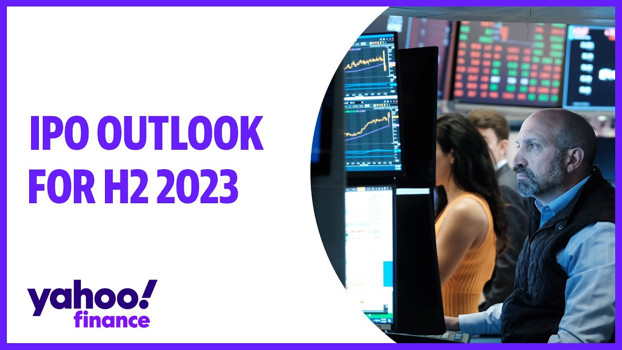 IPO outlook for H2 2023: Market is still in rebuilding mode. - The Global Herald