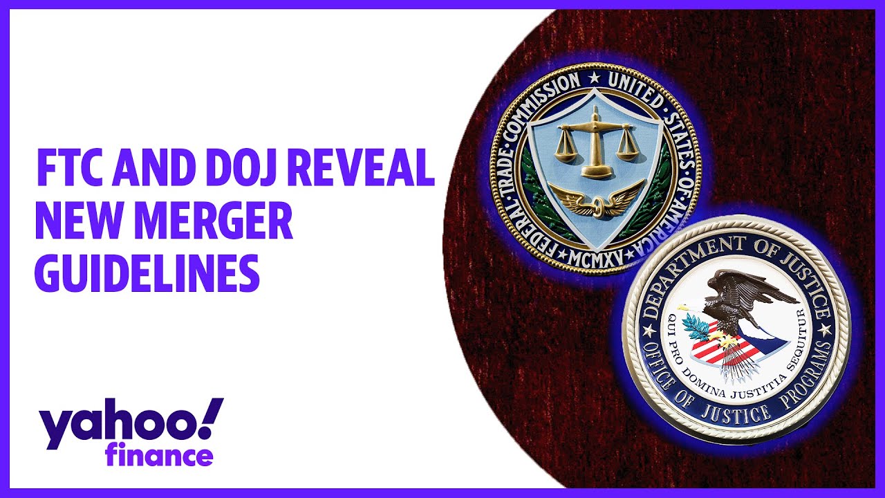 Ftc And Doj Reveal New Merger Guidelines The Global Herald