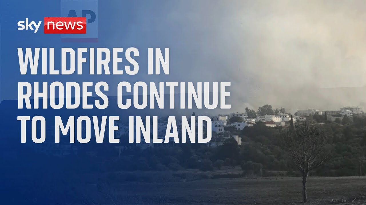 Watch live: Wildfires in Rhodes continue to move inland as villages are ...