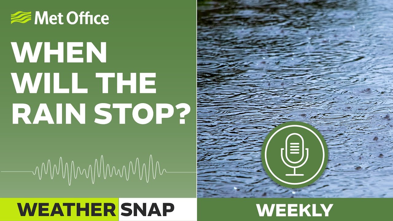 Cool UK hot Europe – 14/07/23 – Weather Snap podcast – Met Office ...