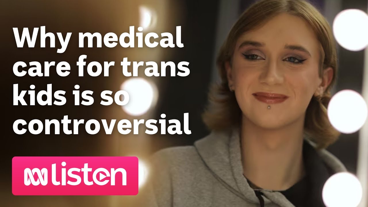Why medical care for trans kids is so controversial | ABC News Daily ...