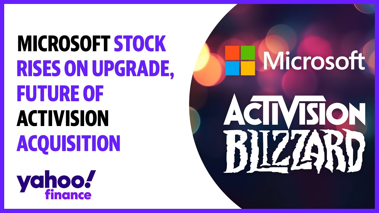 Microsoft stock rises on upgrade, future of Activision acquisition ...