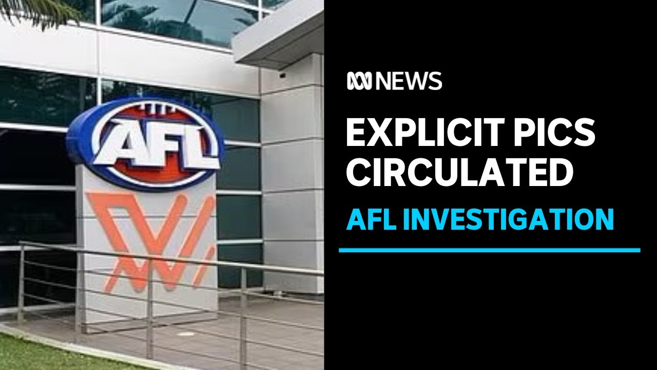 AFL investigates leaking of explicit images of players | ABC News - The ...