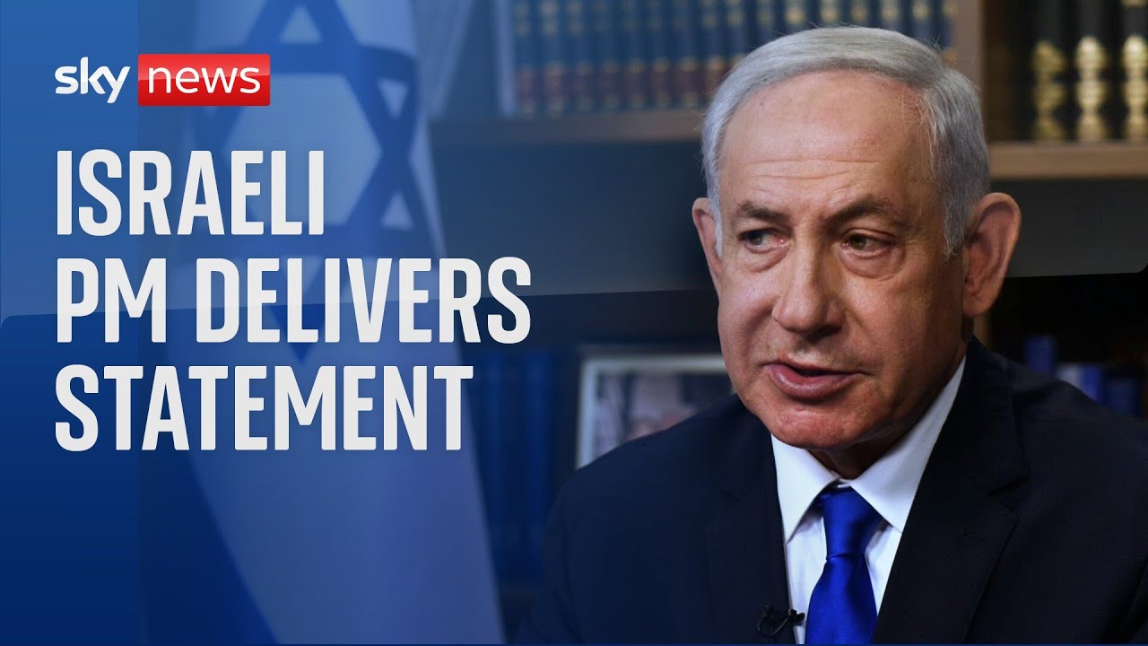 Watch live: Israeli Prime Minister Benjamin Netanyahu delivers ...