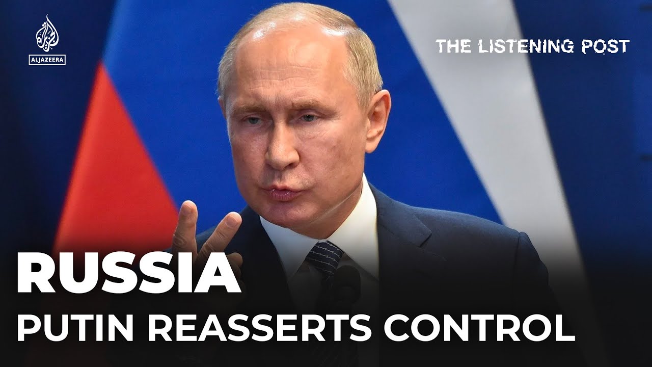 Explaining the chaos in Russia | The Listening Post - The Global Herald