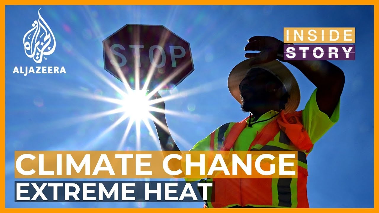 What are the dangers of extreme heat? | Inside Story - The Global Herald