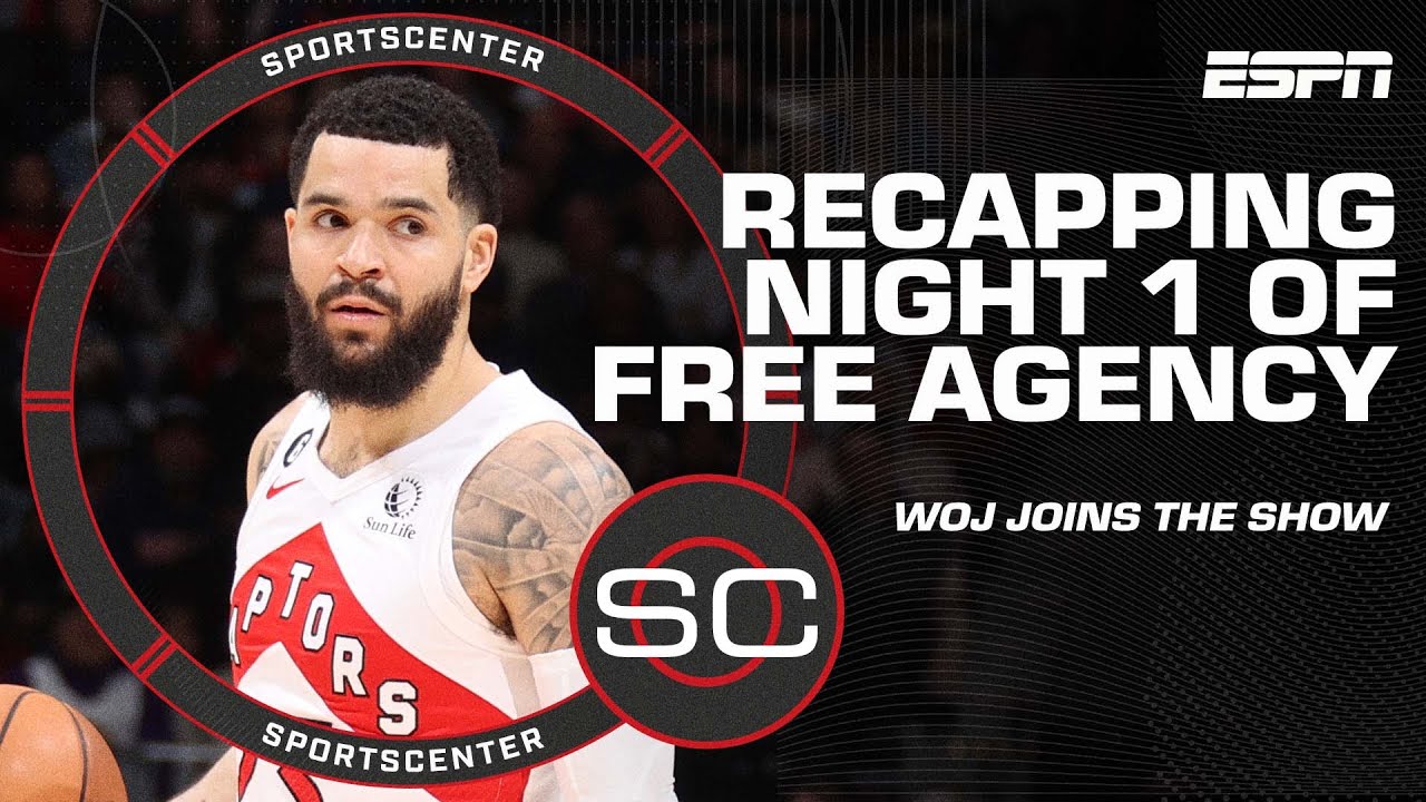 VanVleet’s max contract highlights Night 1 of NBA Free Agency – Woj breaks it down ...