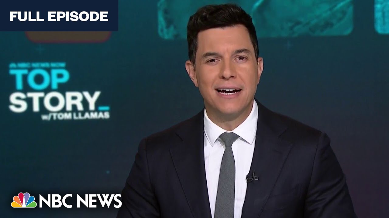 Top Story with Tom Llamas - July 20 | NBC News NOW - The Global Herald