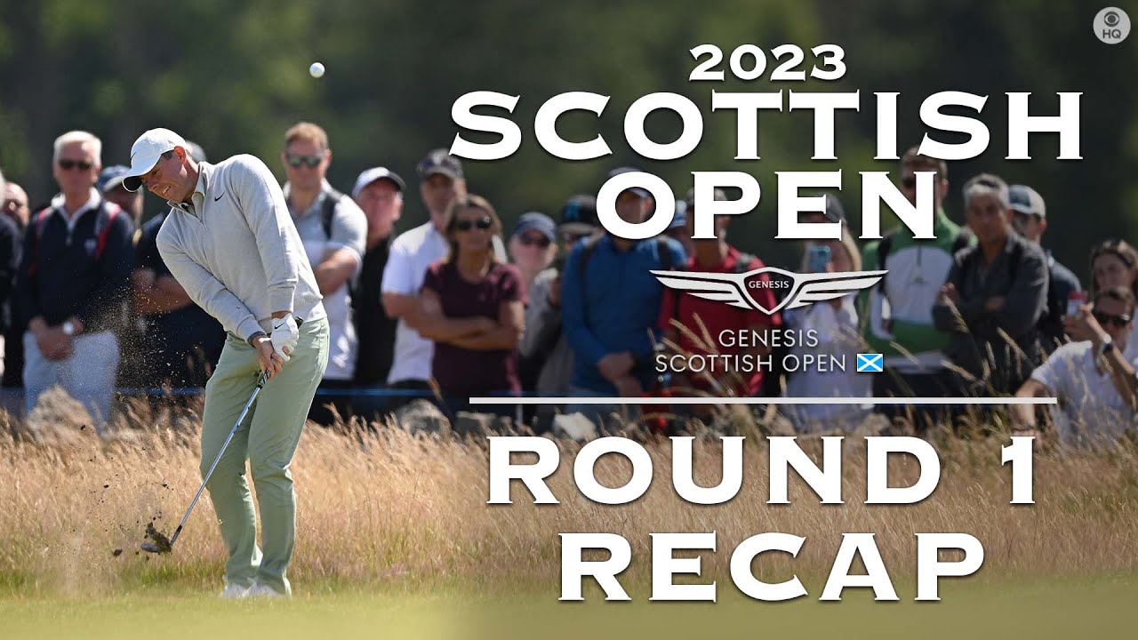 2023 Genesis Scottish Open: Round 1 Recap | CBS Sports - The Global Herald