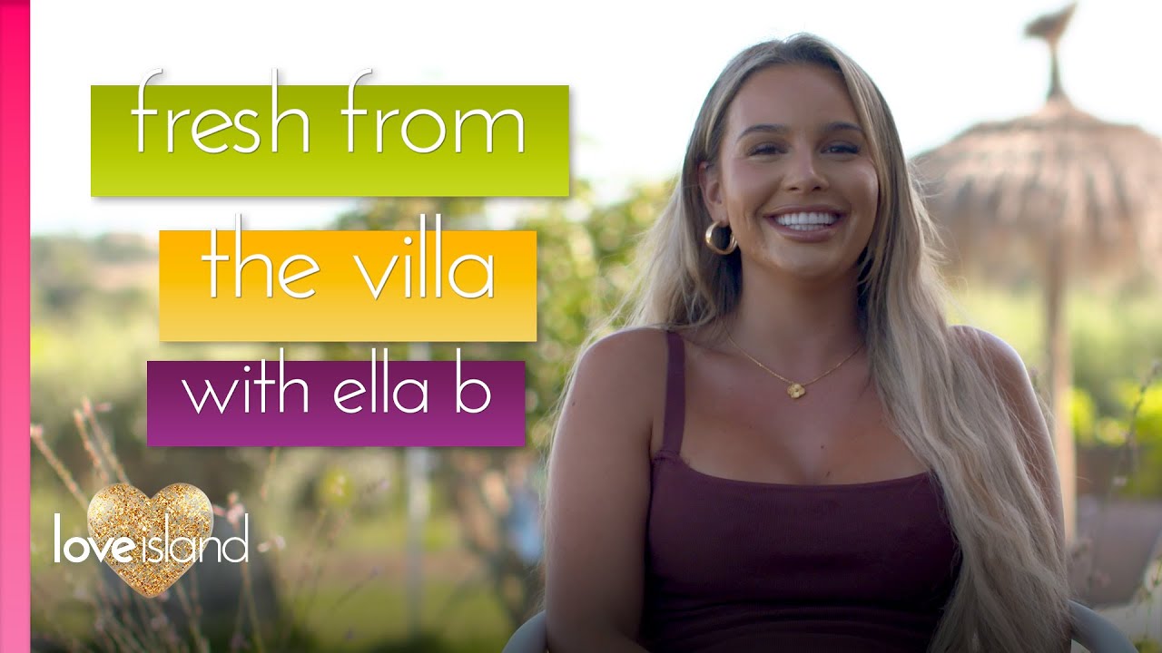 Fresh From The Villa: Bombshell Ella B on her big impact on The Villa ...