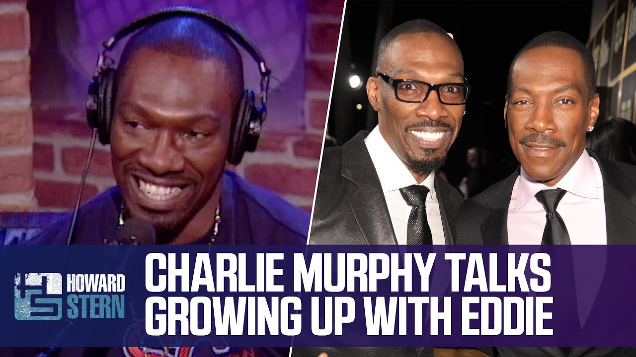 Charlie Murphy Talks Growing Up With His Younger Brother Eddie (2004 ...