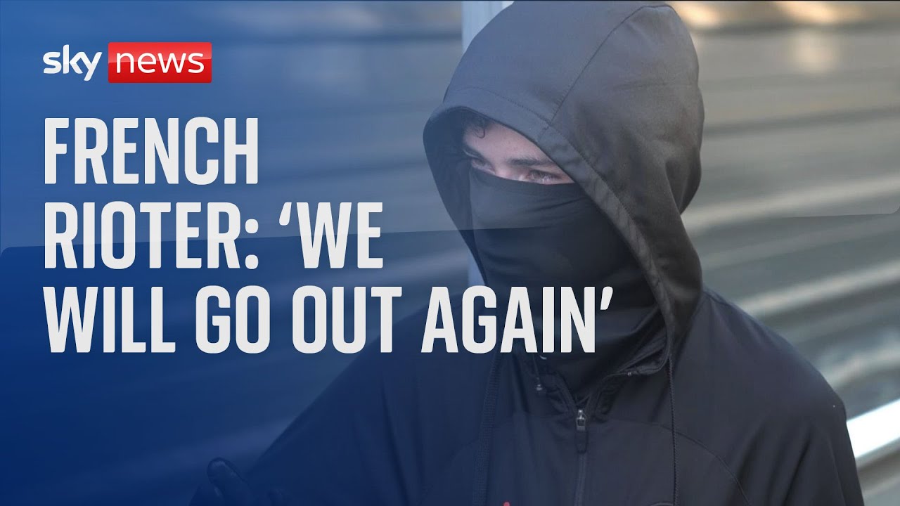 France Riots: Teenage rioter says police should wear body cameras to ...