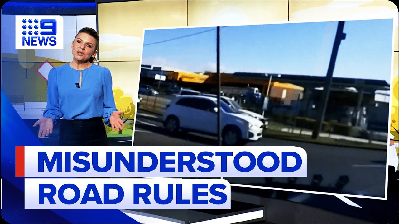 10 most misunderstood road rules explained | 9 News Australia - The ...