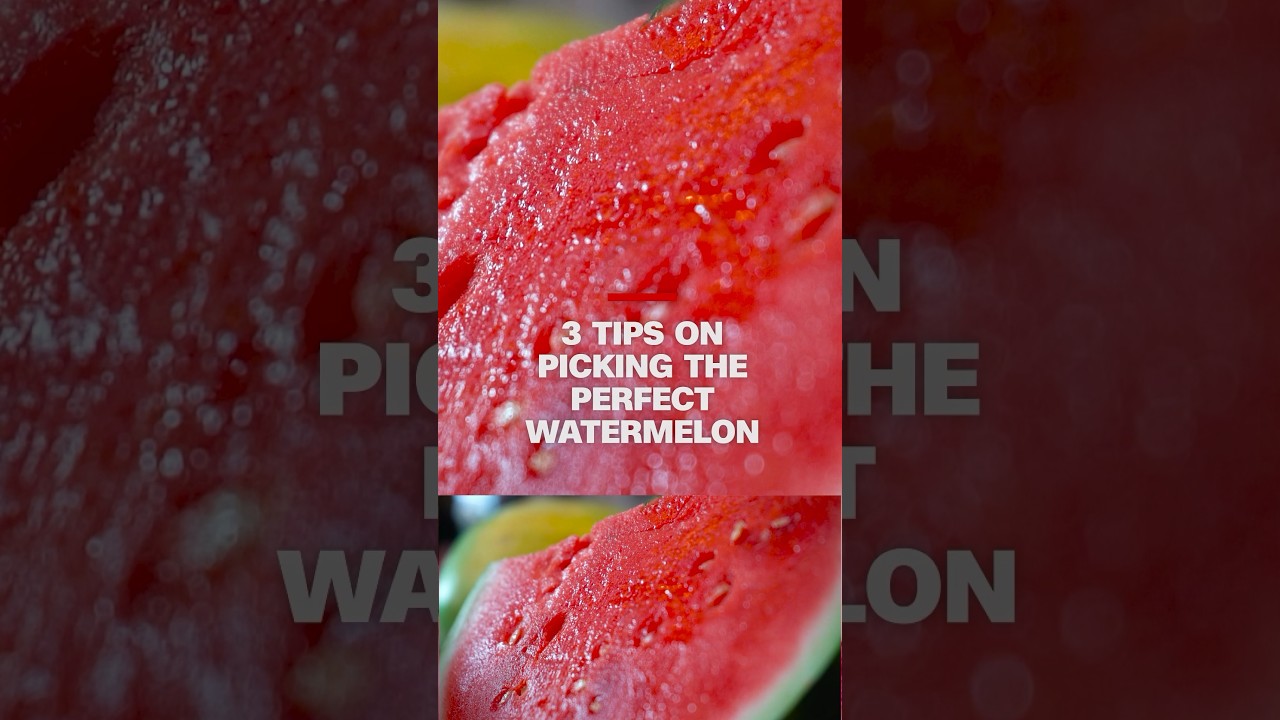 3 tips on picking the perfect watermelon #cnn #watermelon #kitchenhack ...
