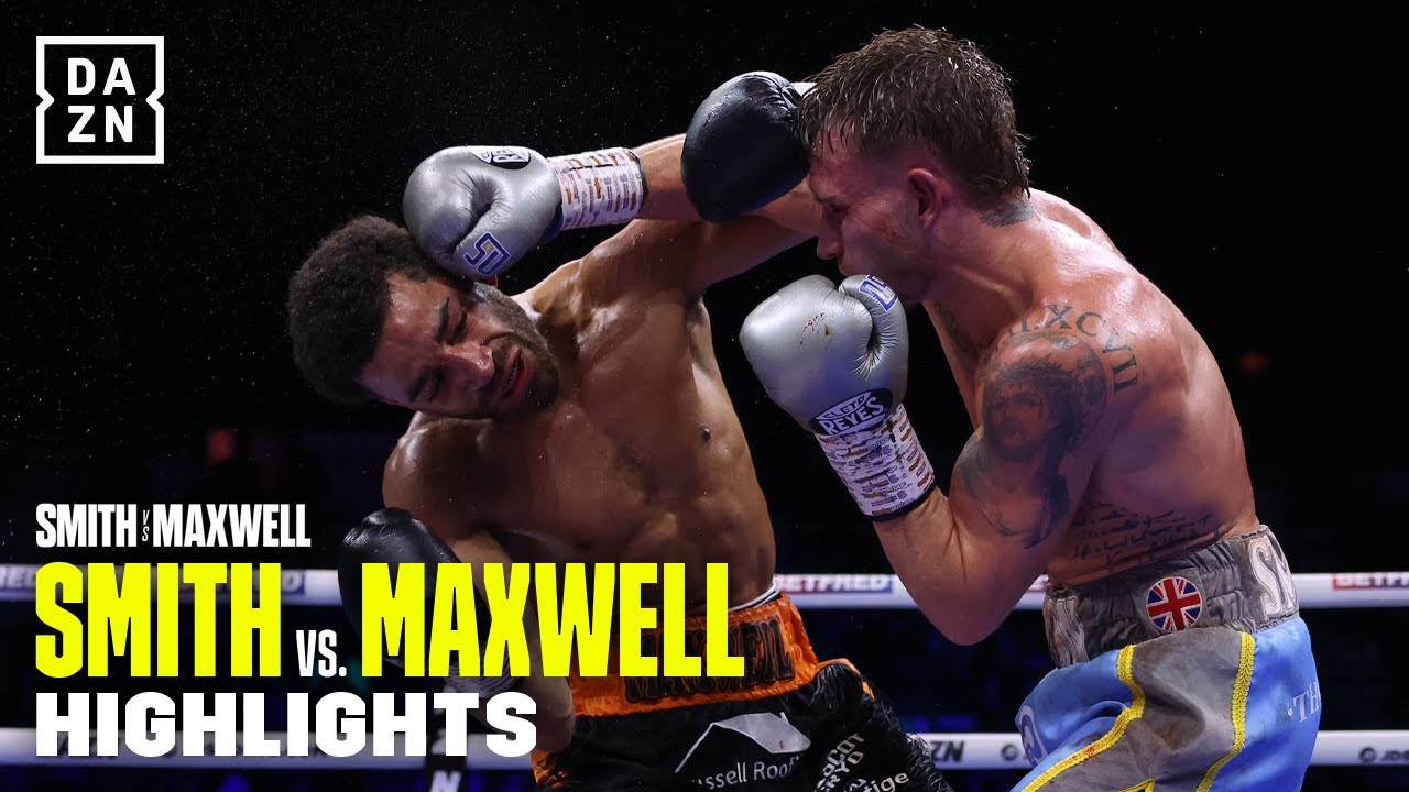 FIGHT HIGHLIGHTS | Dalton Smith vs. Sam Maxwell - The Global Herald